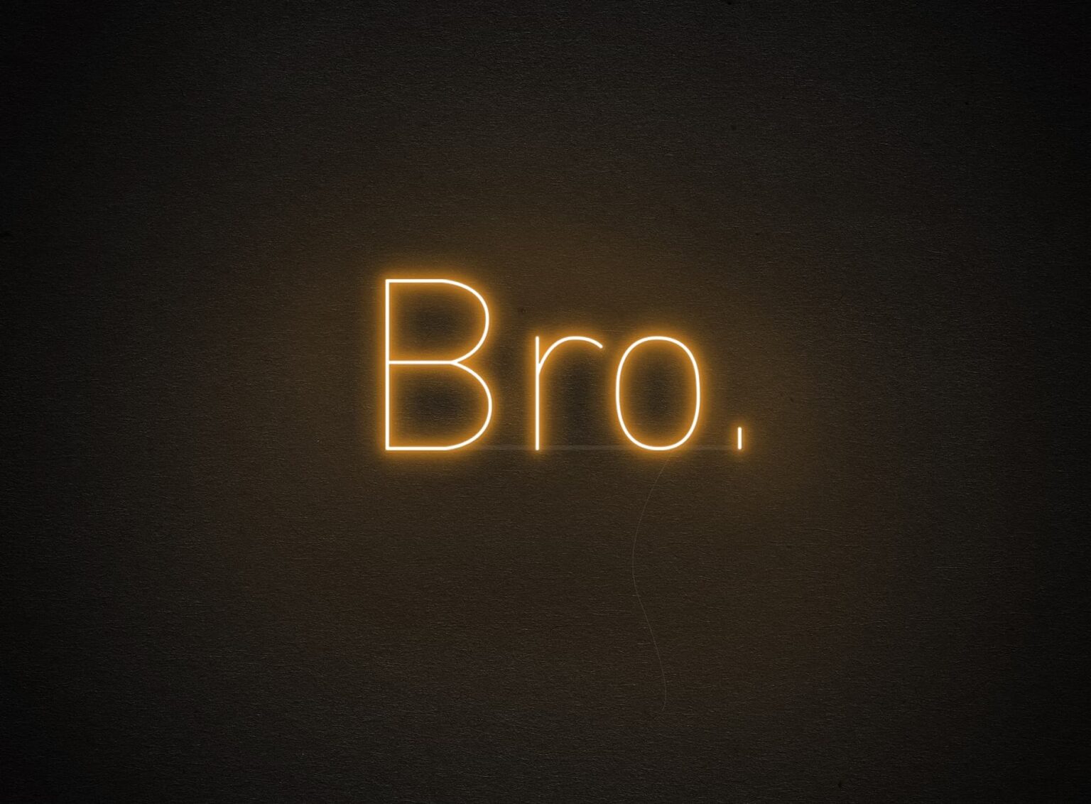 Express your bro code with Bro. Sign by Echo Neon Studio