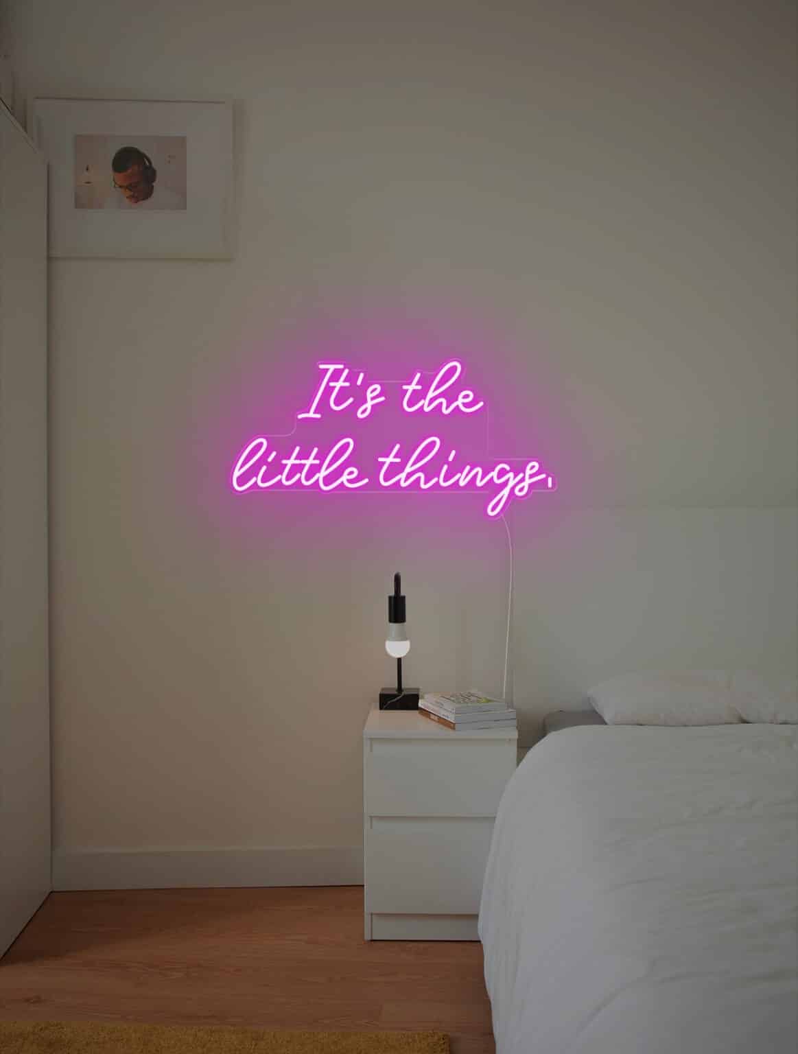 Its The Little Things LED Neon Sign | Echo Neon