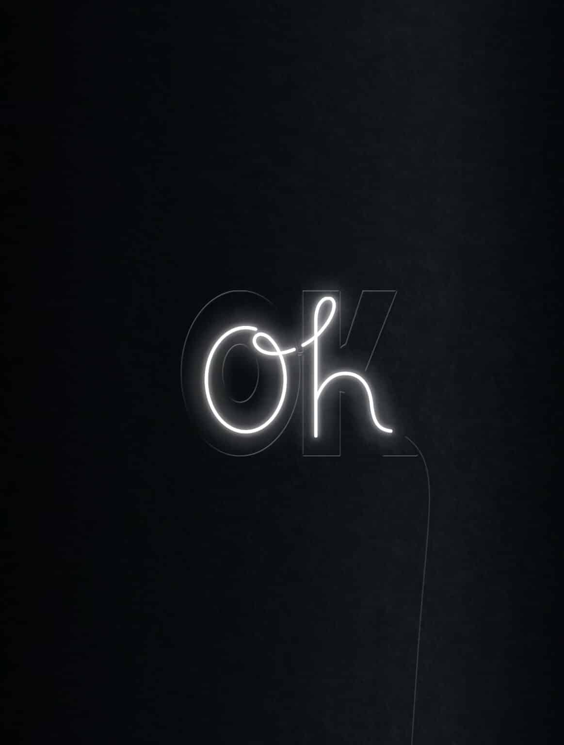 Oh Ok Neon Sign | Echo Neon