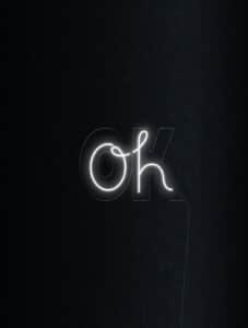Oh Ok Neon Sign | Echo Neon